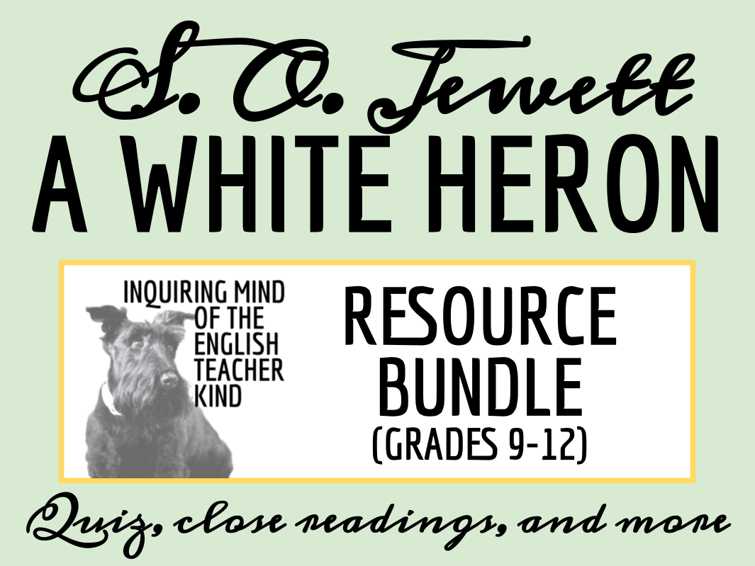 "A White Heron" by Sarah Orne Jewett Quiz and Close Reading Bundle ...