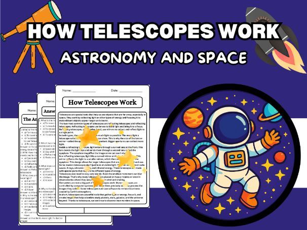 How Telescopes Work - Astronomy and Space Reading Comprehension Passages & Questions Worksheets ...