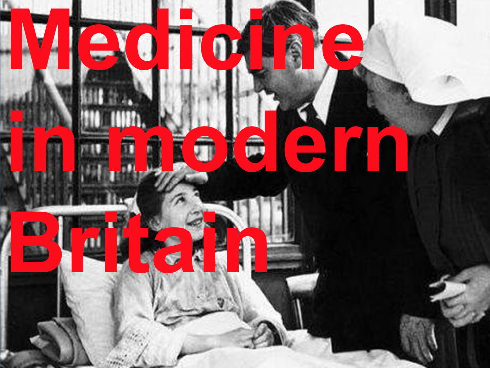 Medicine in modern Britain | Teaching Resources