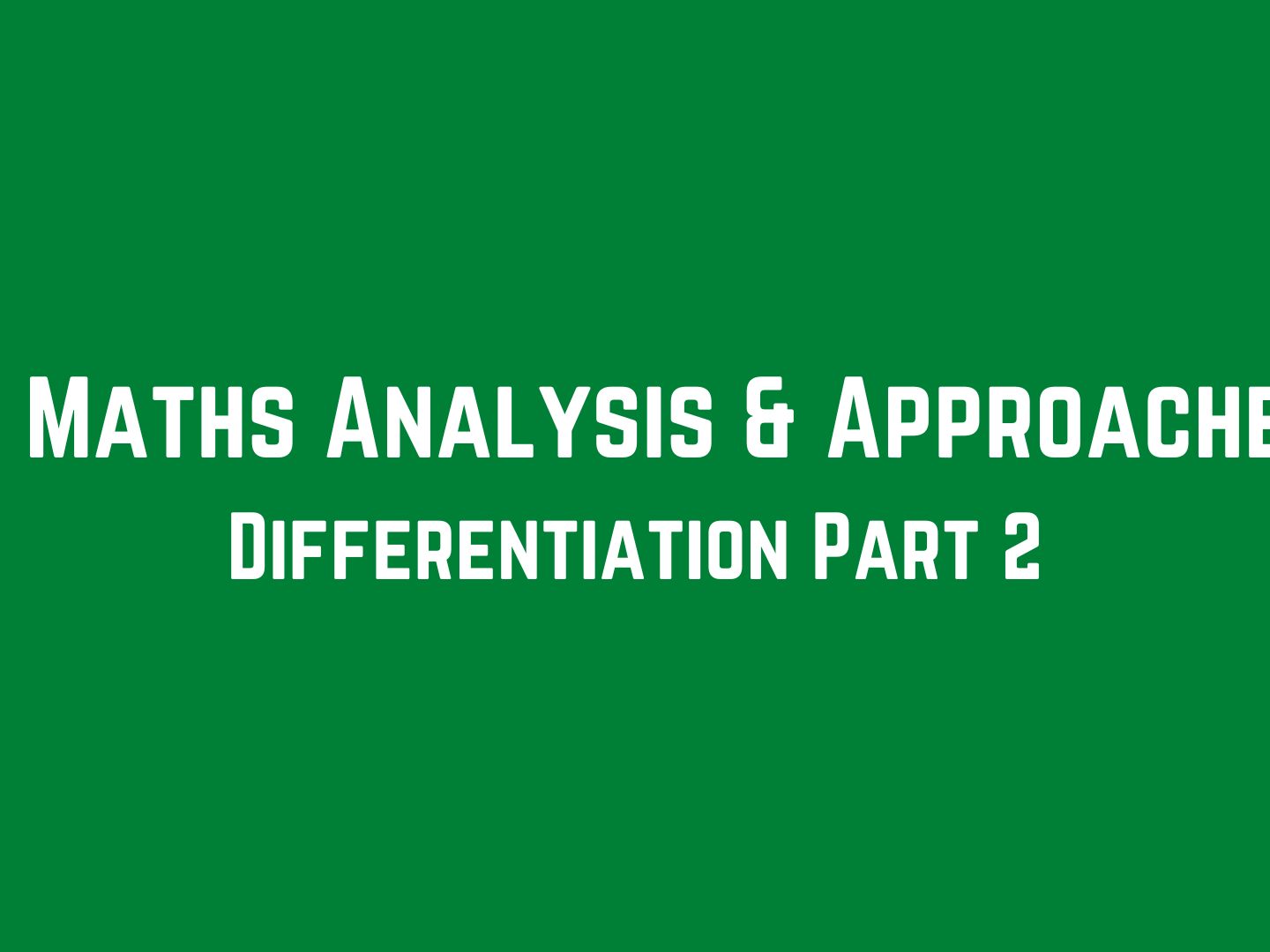 IB Maths A A Differentiation Complete Lessons Teaching Resources IB Maths A A Differentiation Complete Lessons Teaching Resources