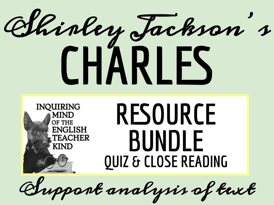"Charles" by Shirley Jackson Resource Bundle | Teaching Resources