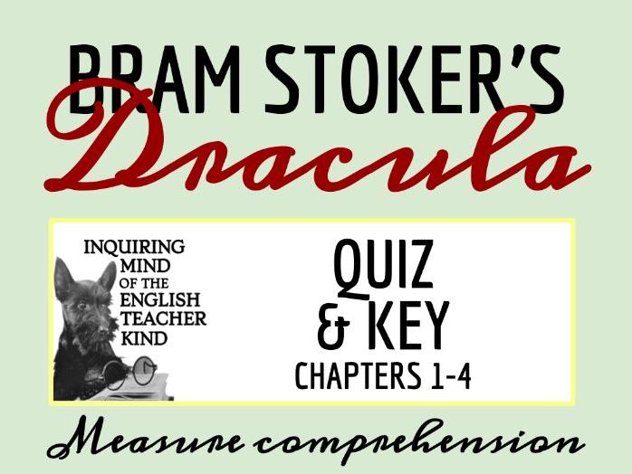 Dracula Chs. 1-4 Quiz & Close Reading Bundle | Teaching Resources