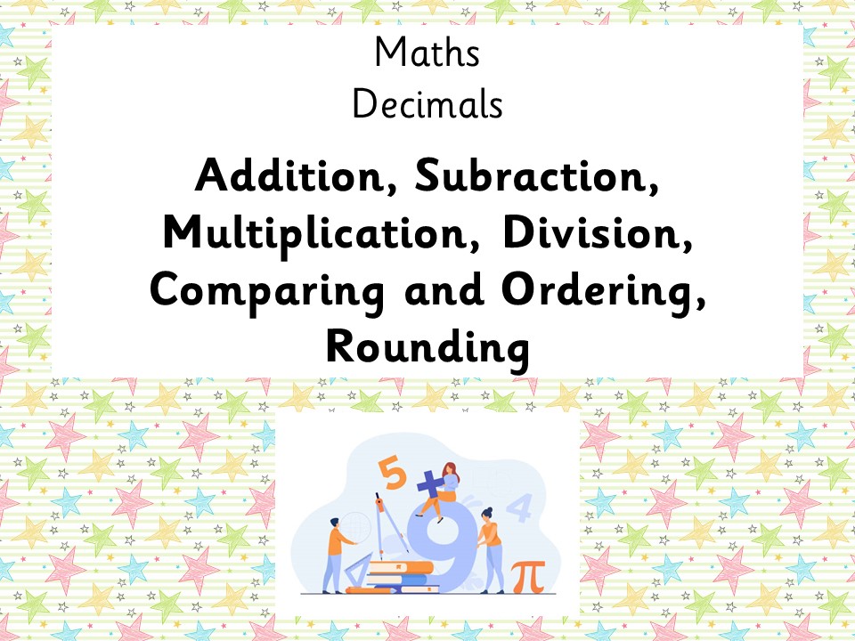 Decimals Revision Task Add Subtract Multiply Divide Compare Order