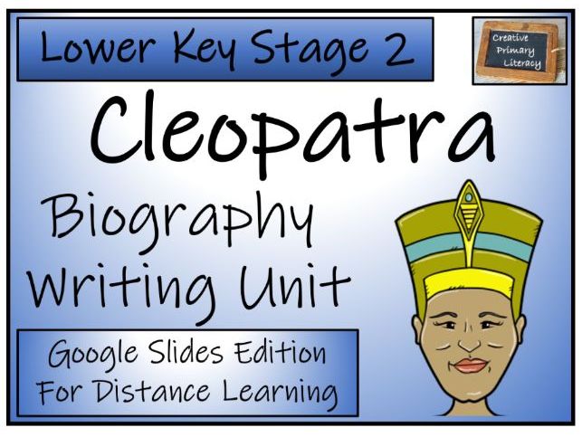 LKS2 Cleopatra Biography Writing Unit | Digital & Print | Teaching ...