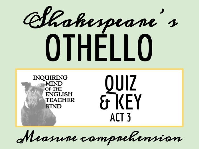 Othello Act 3 Quiz and Close Reading Worksheets Bundle | Teaching Resources