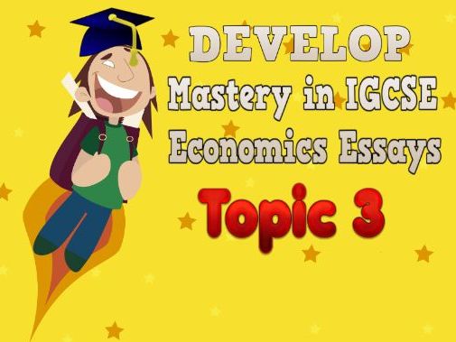 YEAR 10 TOPIC-WISE ECONOMICS ESSAY QUESTIONS AND ANSWERS- TOPIC 3 ...
