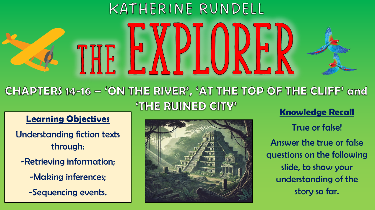 The Explorer - Chapters 14-16: 'On the River' to 'The Ruined City ...