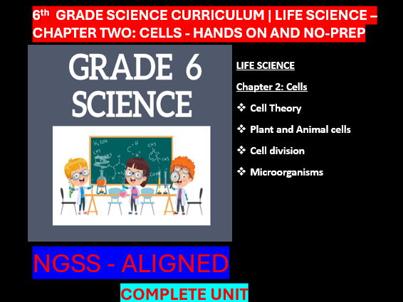 Grade 6 Science Curriculum Life Science -CELLS | NGSS | Teaching Resources