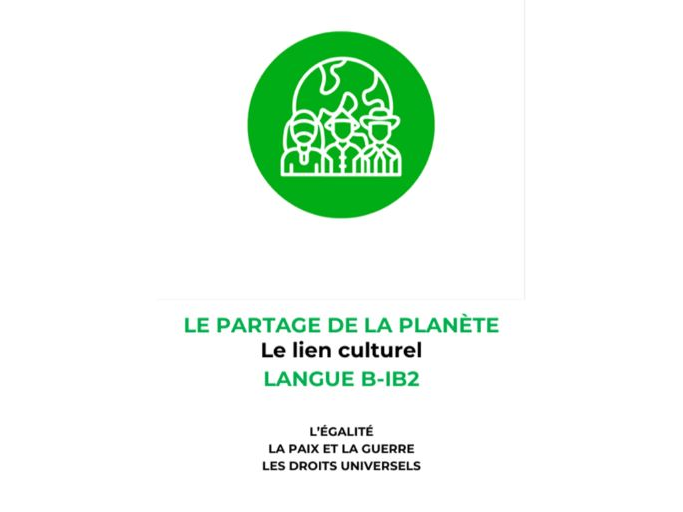 French Cultural Link Sharing The Planet Language B IB2 | Teaching Resources