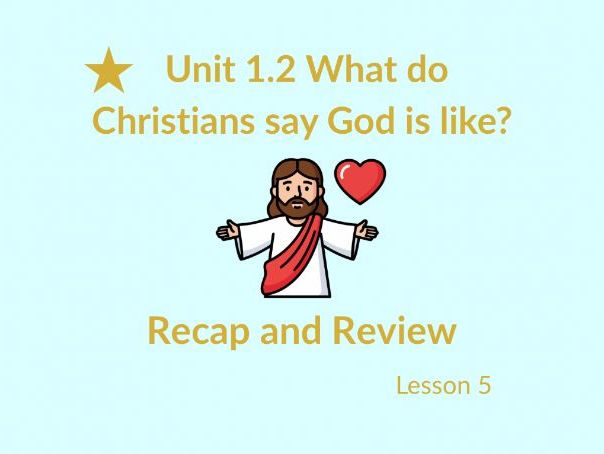 Title KS1 RE Unit 1.2 – What Do Christians Say God Is Like? (6 Complete Lessons + Resources ...
