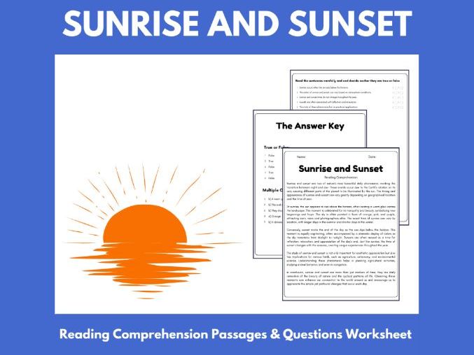 Sunrise and Sunset: Reading Comprehension Passages & Questions ...