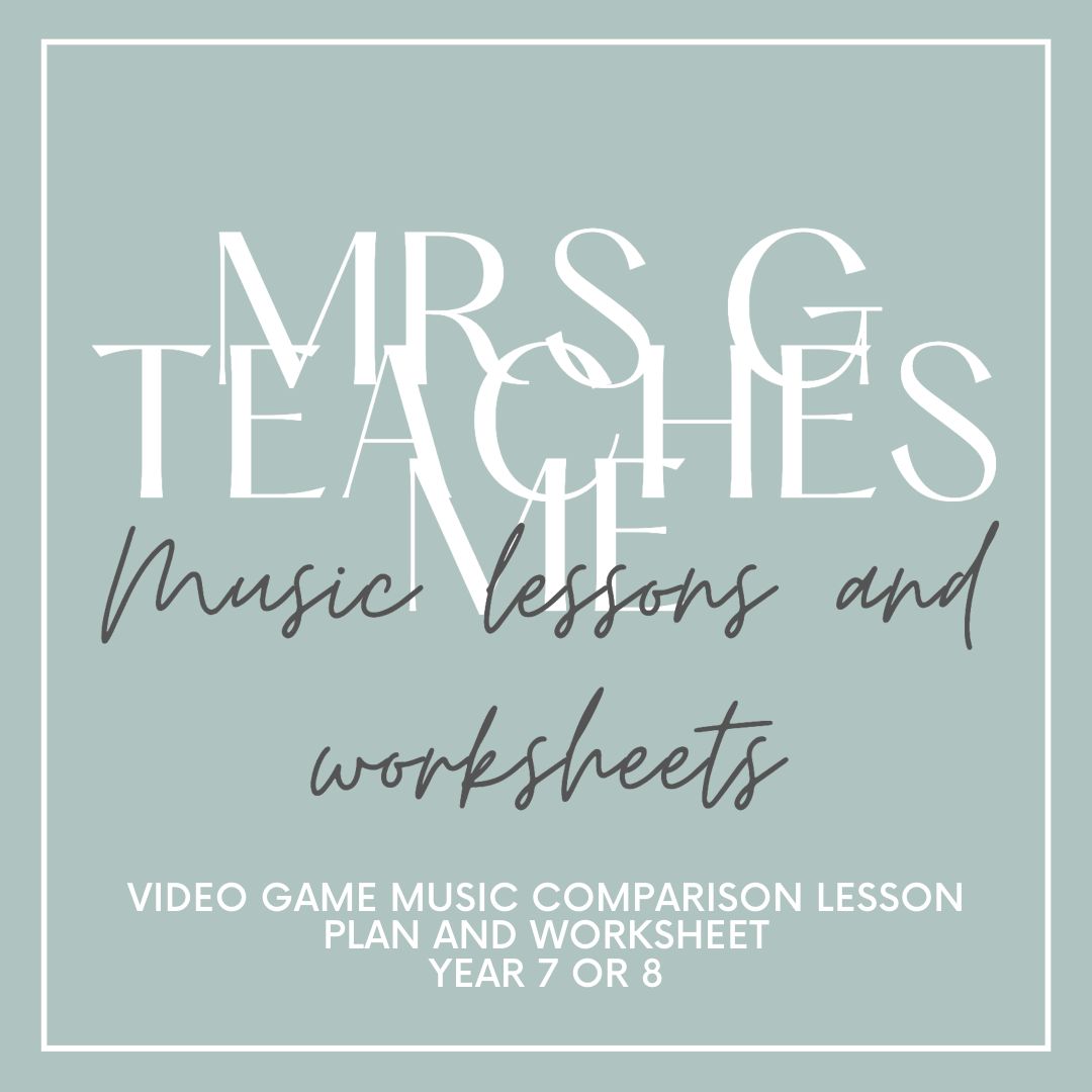 Video Game Music Comparison Lesson Plan and Worksheet | Teaching Resources