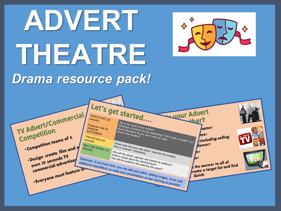 Advert Theatre: Extensive Drama resource pack | Teaching Resources