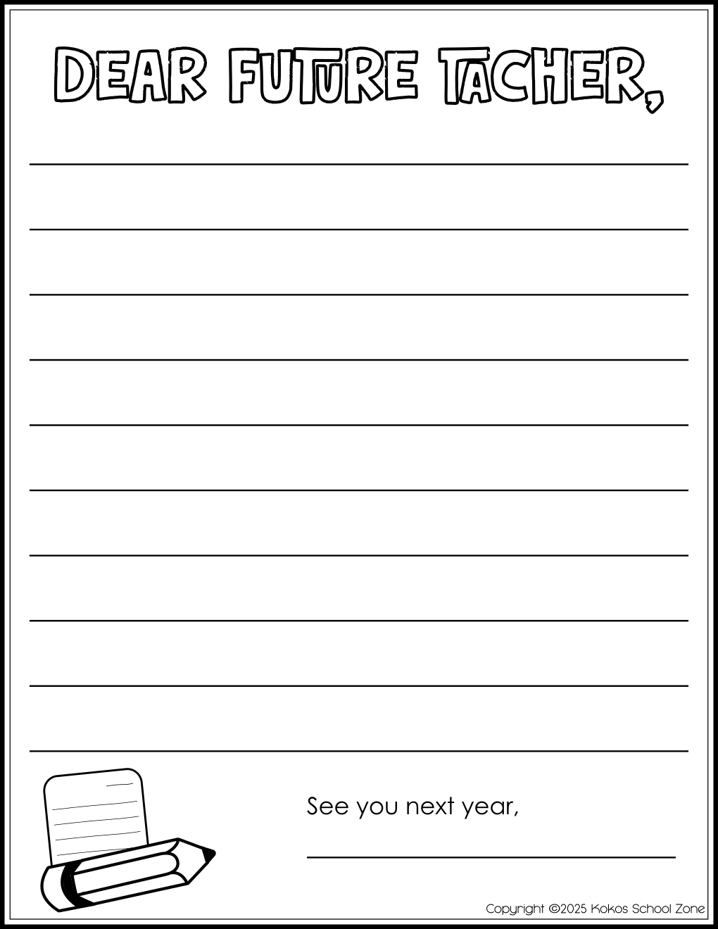 End of Year Activity - Letter to My Future Teacher - Dear Future ...