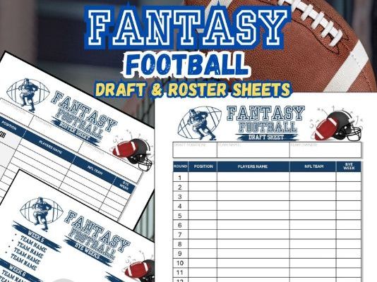 Fantasy Football Draft & Roster Sheets + Bonus Bye Week Calendar ...