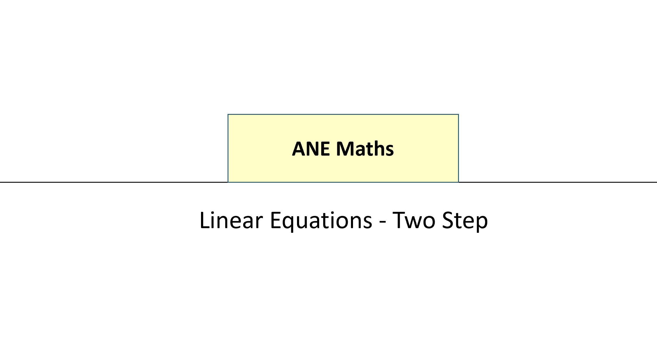 Linear Equations Two Step (Full Lesson) | Teaching Resources
