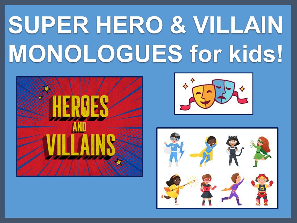 Super Hero and Villain monologues for kids | Teaching Resources