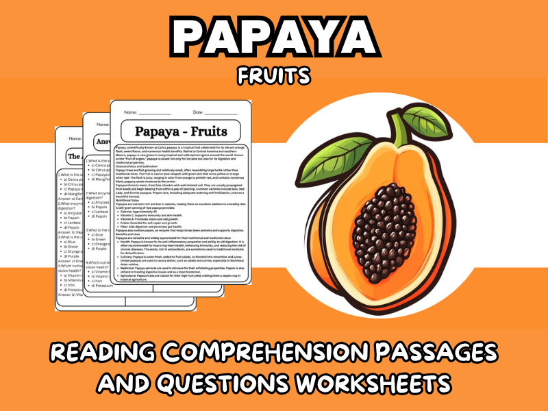 Papaya - Fruits Reading Comprehension Passages and Questions Worksheets ...