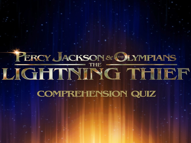 Percy Jackson & the Lightning Thief [Book]: Comprehension Quiz ...