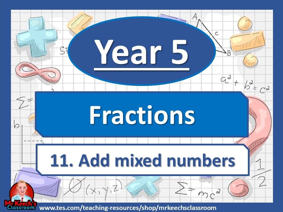 Year 5 Fractions Add Mixed Numbers White Rose Maths Teaching 