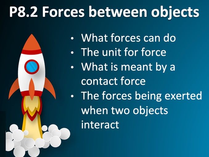 P8.2 Forces between objects | Teaching Resources