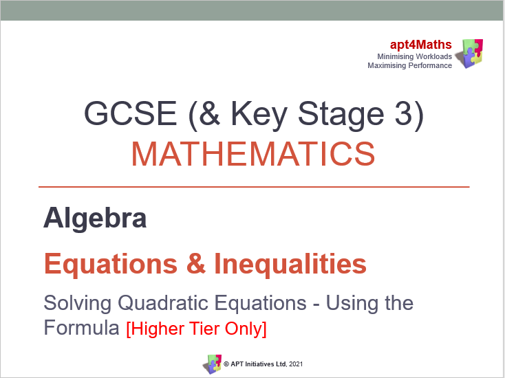 apt4Maths: QUADRATIC EQUATIONS - USING FORMULA PowerPoint for GCSE ...