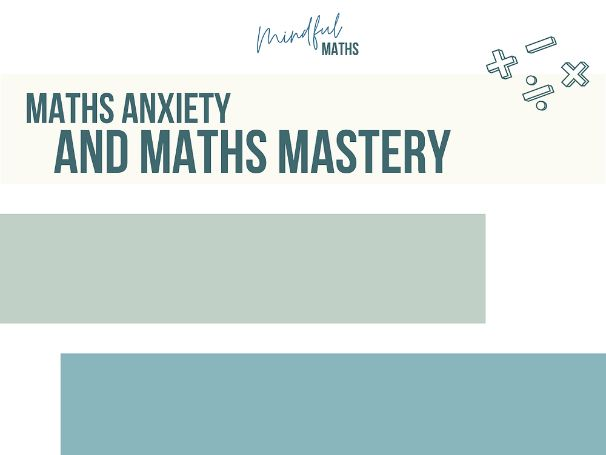 Maths Anxiety & Maths Mastery - Educator & Parent Guide | Teaching ...