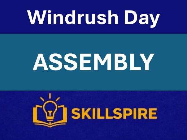 Windrush Day Assembly | Whole-School PowerPoint with Speaker Notes ...