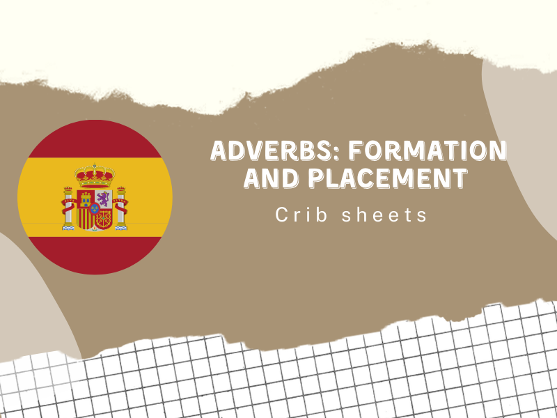 Spanish adverbs- Formation and placement | Teaching Resources