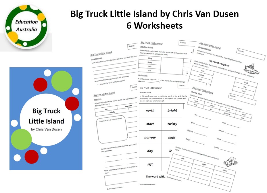 Big Truck Little Island by Chris Van Dusen - 6 Worksheets - Reading ...