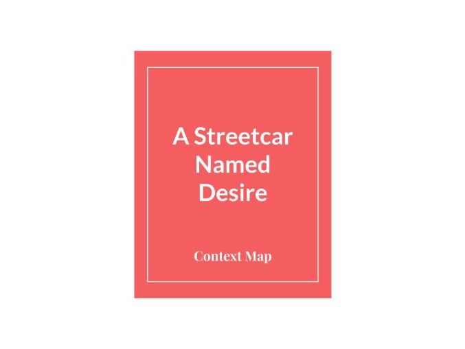 A Streetcar Named Desire ALevel Context | Teaching Resources
