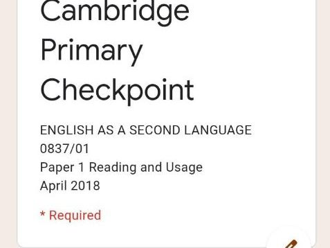 Cambridge Primary Checkpoint ESL P1 April 2018 Google Form Quiz ...