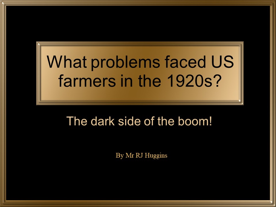 US Farmers in the 1920s: Revision Guide | Teaching Resources