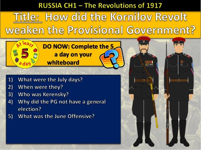 Edexcel GCSE 9–1 History: Russia L7 Teaching Pack – The Kornilov Revolt ...