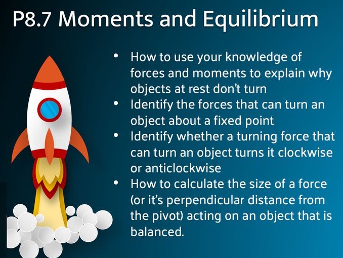P8.7 Moments and Equilibrium | Teaching Resources