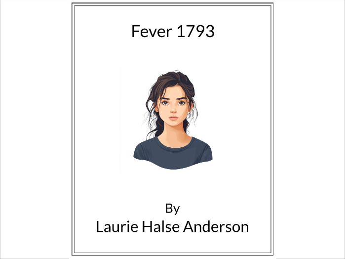 Fever 1793 by Laurie Halse Anderson - (Lesson Plan) | Teaching Resources