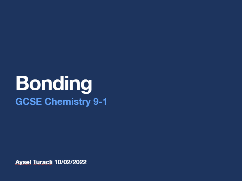 Chemistry GCSE (9-1) Bonding | Teaching Resources