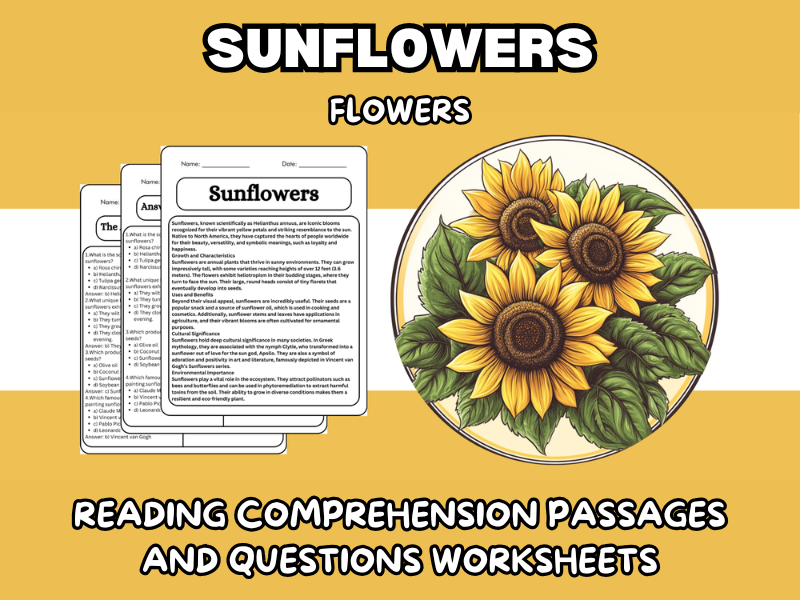 Sunflowers - Flowers Reading Comprehension Passages & Questions ...