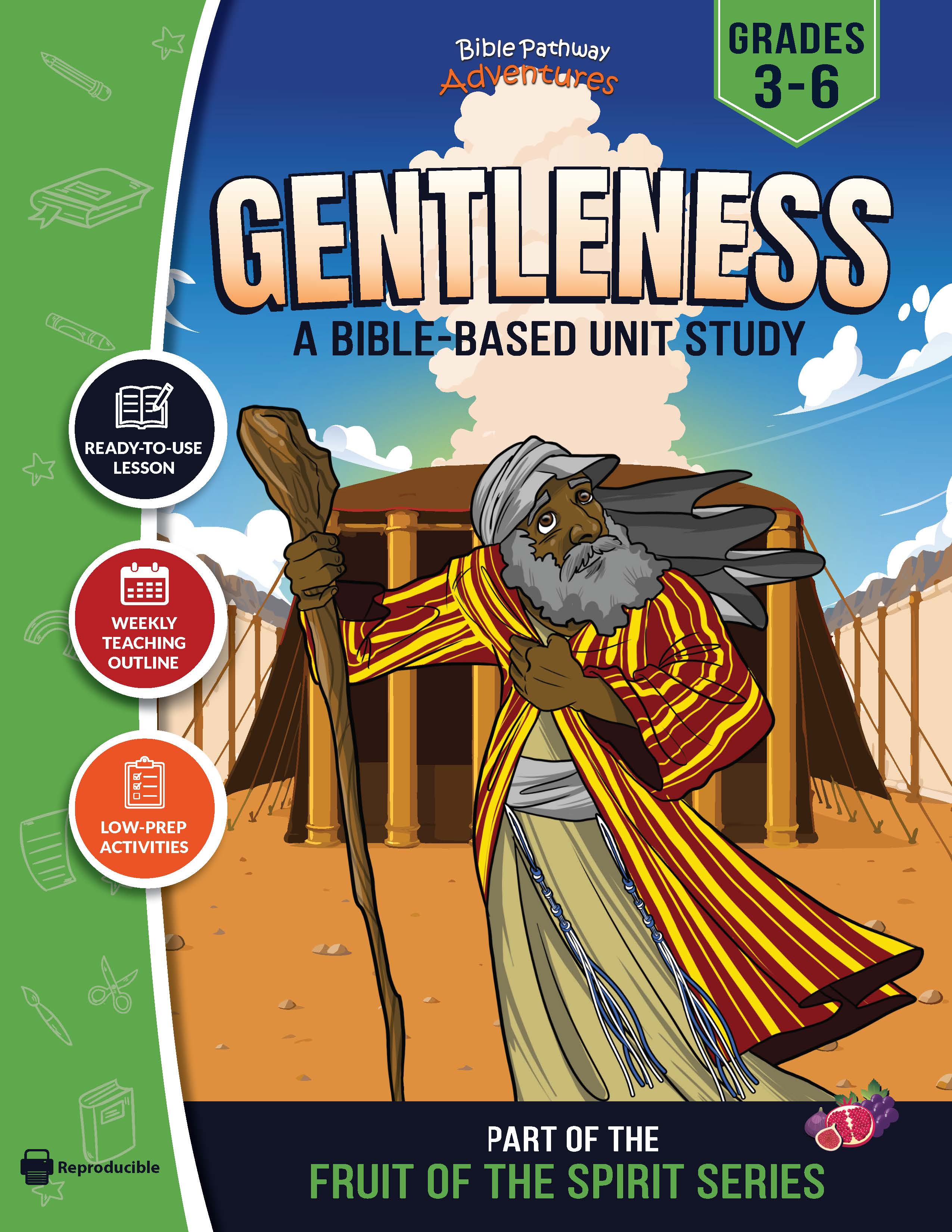 Unit Study | Gentleness: Fruit of the Spirit (Grades 3-6) | Teaching ...
