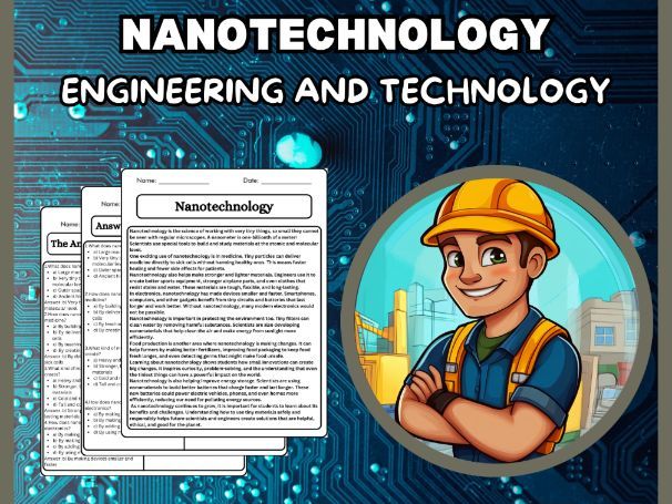 Nanotechnology - Engineering and Technology Reading Comprehension ...