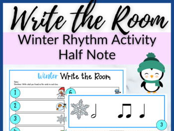Winter Rhythm Write the Room for Half Note | Teaching Resources
