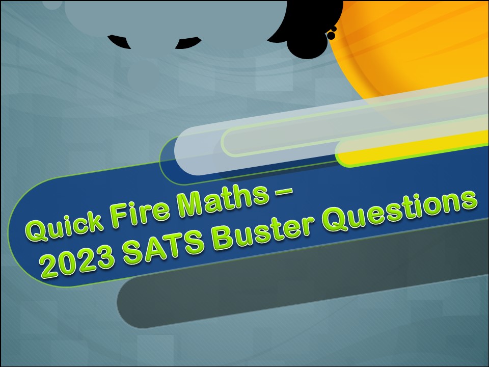2023 SATs BUSTER 80 Slides Over 100 Questions For Year 6 SATs 2023 SATs BUSTER 80 Slides Over 100 Questions For Year 6 SATs