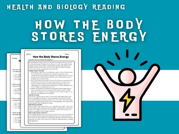 How the Body Stores Energy - Health Reading Worksheet | Teaching Resources
