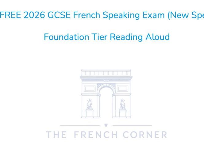 FREE 2026 GCSE French Speaking Exam Practice – Foundation Tier Reading ...