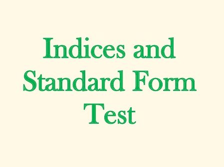 Indices and Standard Form Test | Teaching Resources