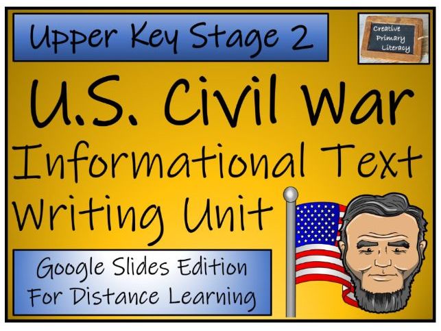 UKS2 American Civil War Informational Text Writing Unit | Digital ...