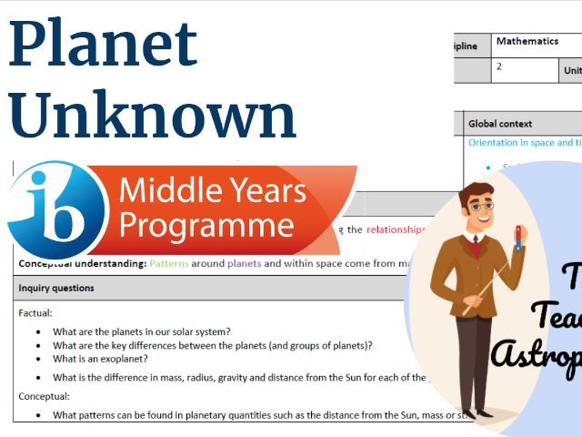Planet Unknown - MYP unit plan (highly detailed) | Teaching Resources