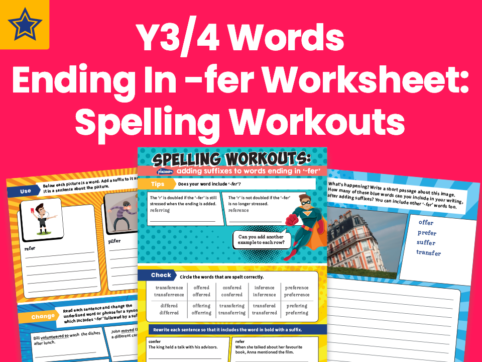 Years 3 And 4 Words Ending In fer Worksheet Spelling Workouts
