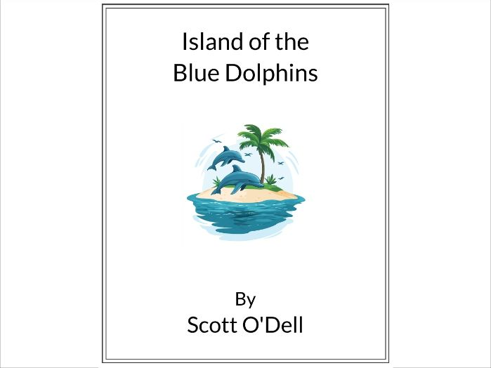 Island of the Blue Dolphins by Scott O'Dell - (Lesson Plan) | Teaching ...