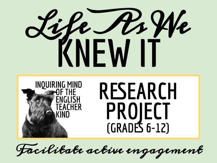 Life As We Knew It by Susan Beth Pfeffer Research Project | Teaching ...